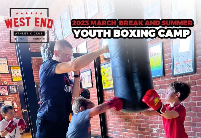 2023 March Break and Summer Youth Boxing Camps! | West End Athletic Club